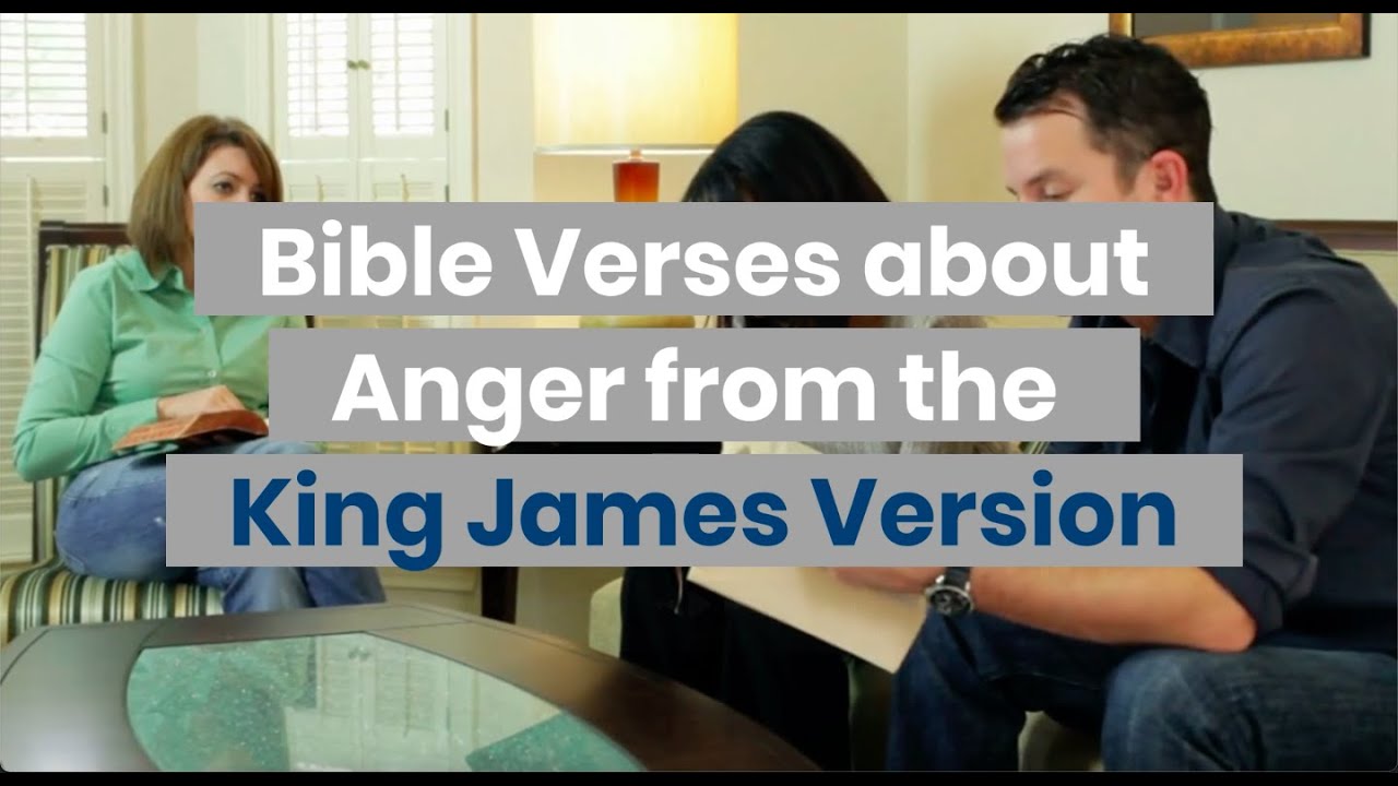 Bible Verses About Anger - King James Version (KJV) - YouTube