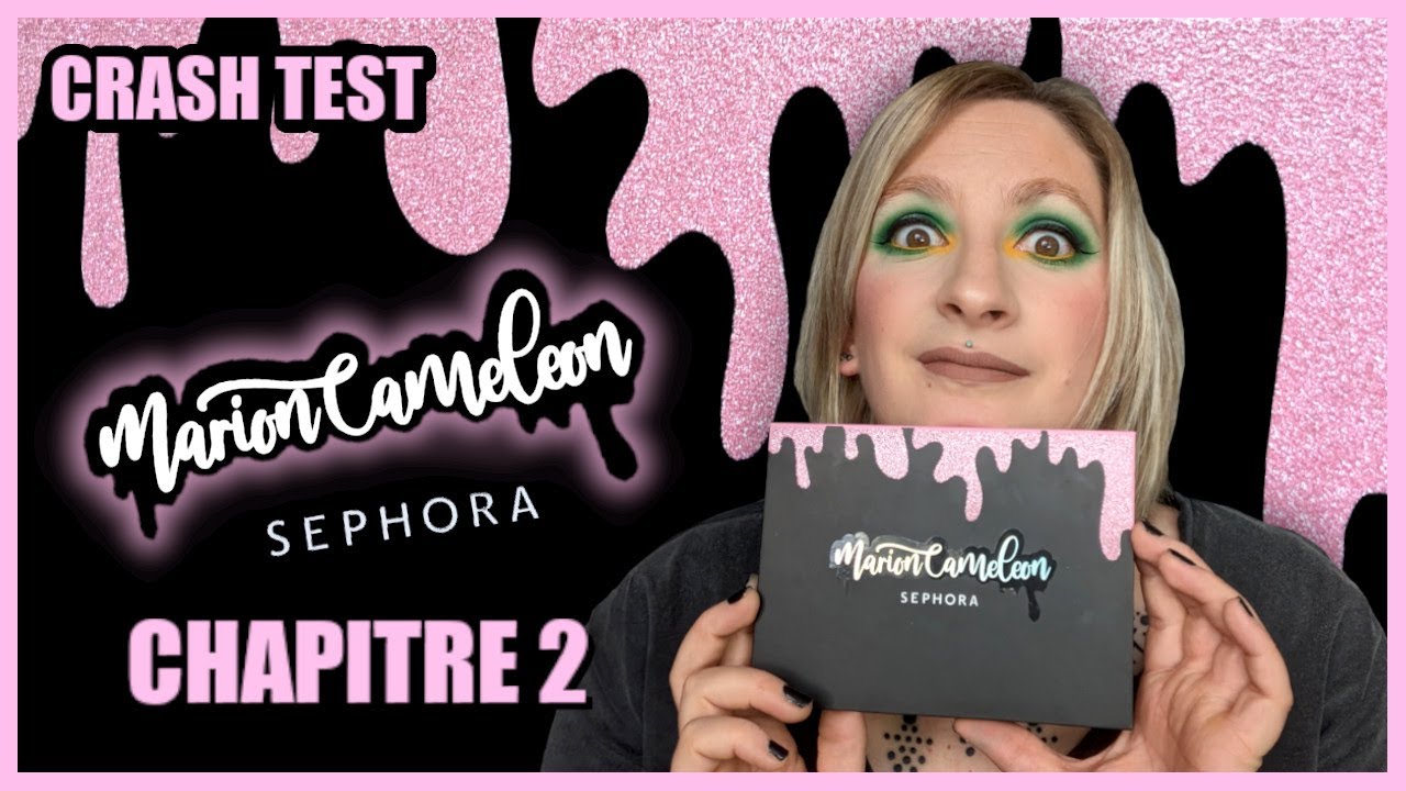 MARION CAMELEON X SEPHORA CHAPITRE 2 CRASH TEST !!!! 👀👀 - YouTube