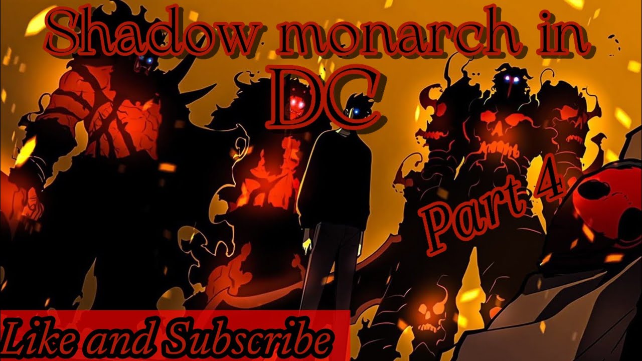 Shadow monarch in DC part 4 - YouTube