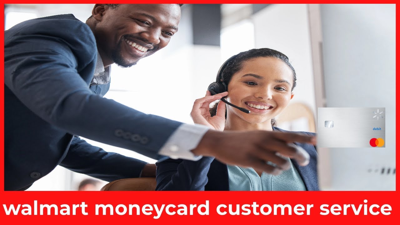 How to Contact Walmart MoneyCard Customer Service – 24 7 Phone Number ...