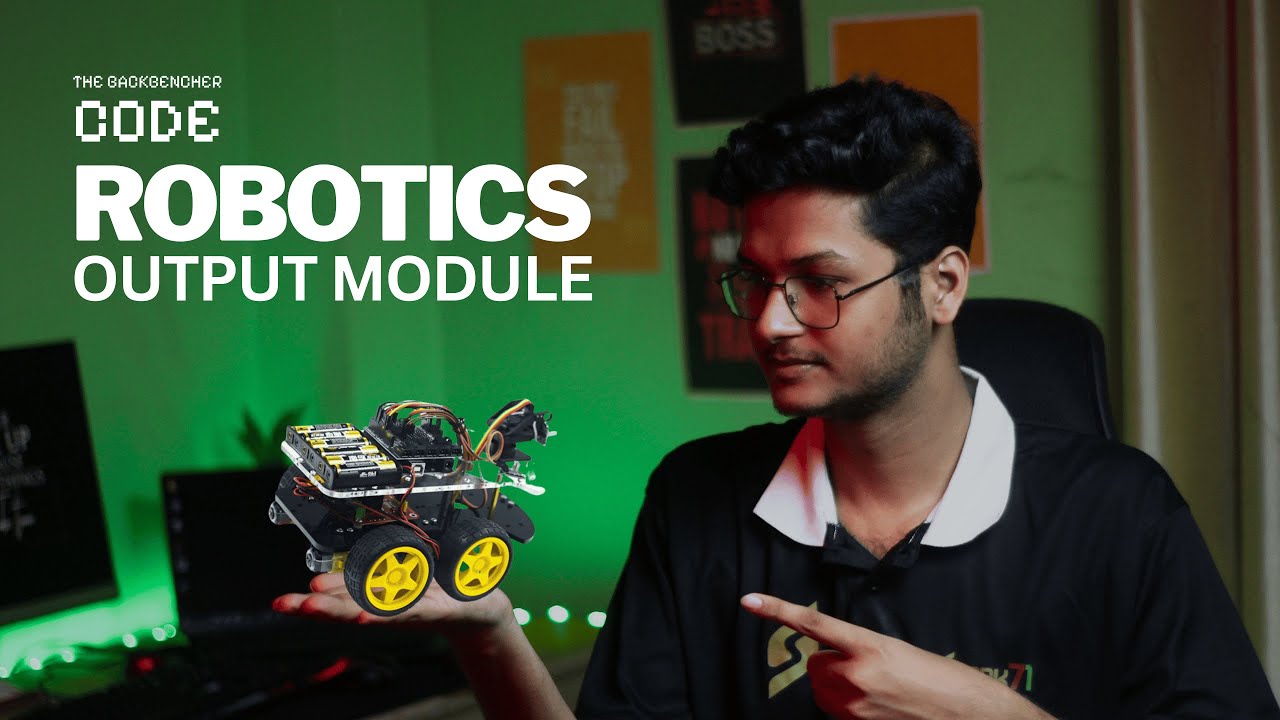 04: Robotics বাংলা Course | Output Module | Hands-on Robotics |(🔥Basic ...