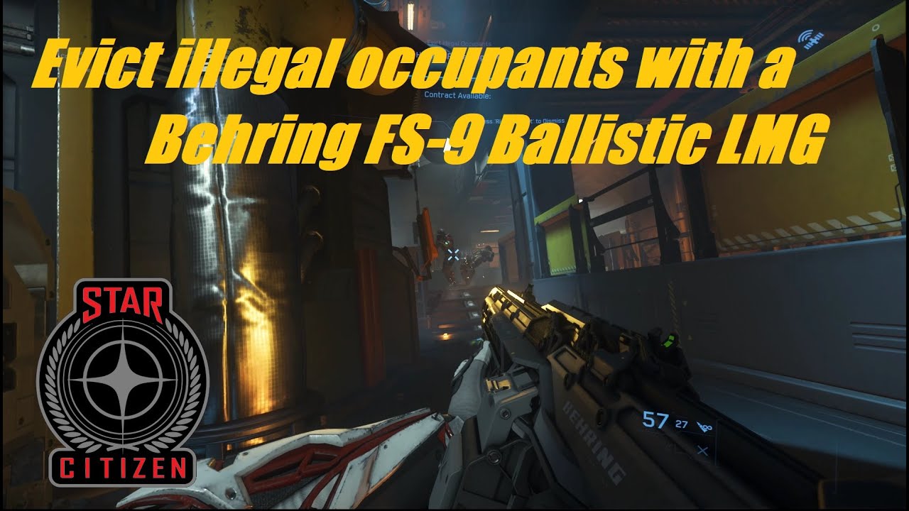 Behring FS 9 Ballistic LMG gameplay ( Evict illegal occupants ) in Star ...