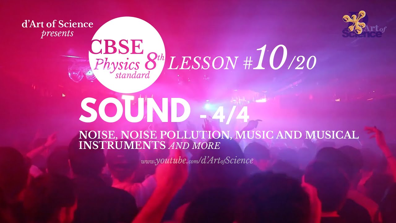 SOUND Part 4 - Physics Class 8th CBSE #10 - YouTube