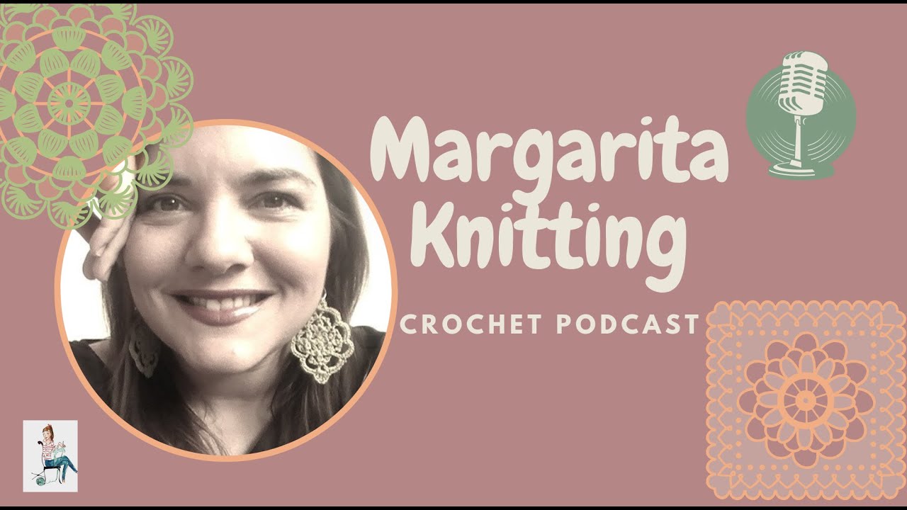CROCHET podcast episodio 5: hablando de crochet en buena compañía - YouTube