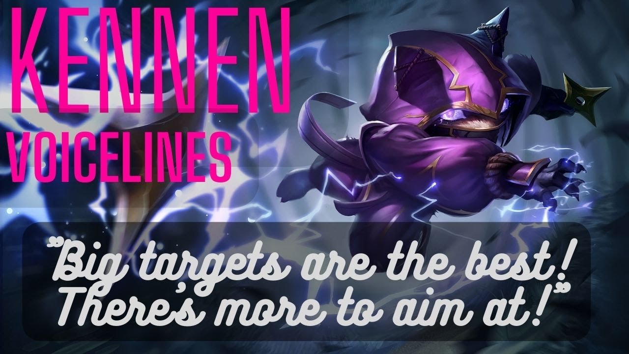 League Of Legends Kennen Voice Lines