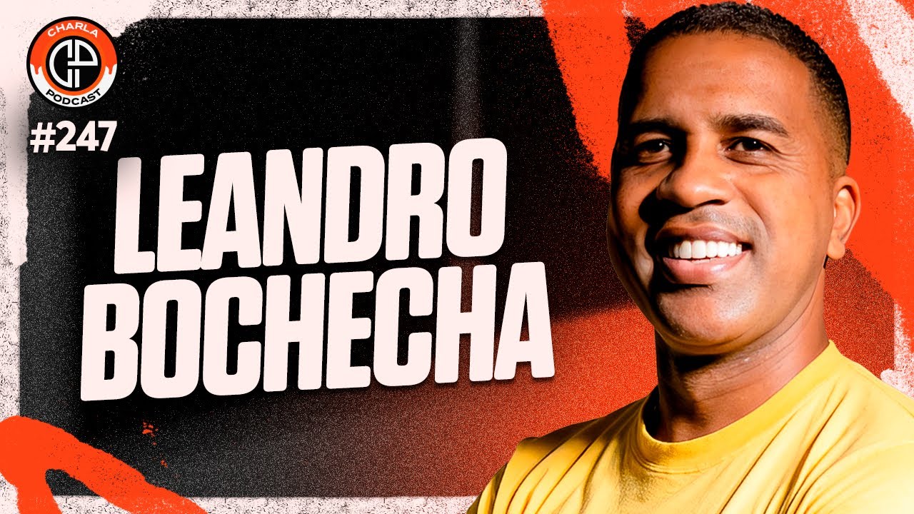 CHARLA #247 - Leandro Bochecha - YouTube