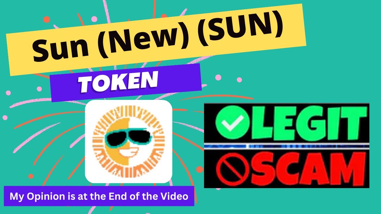 Is Sun (New) (SUN) Token Legit or Scam ?? - YouTube