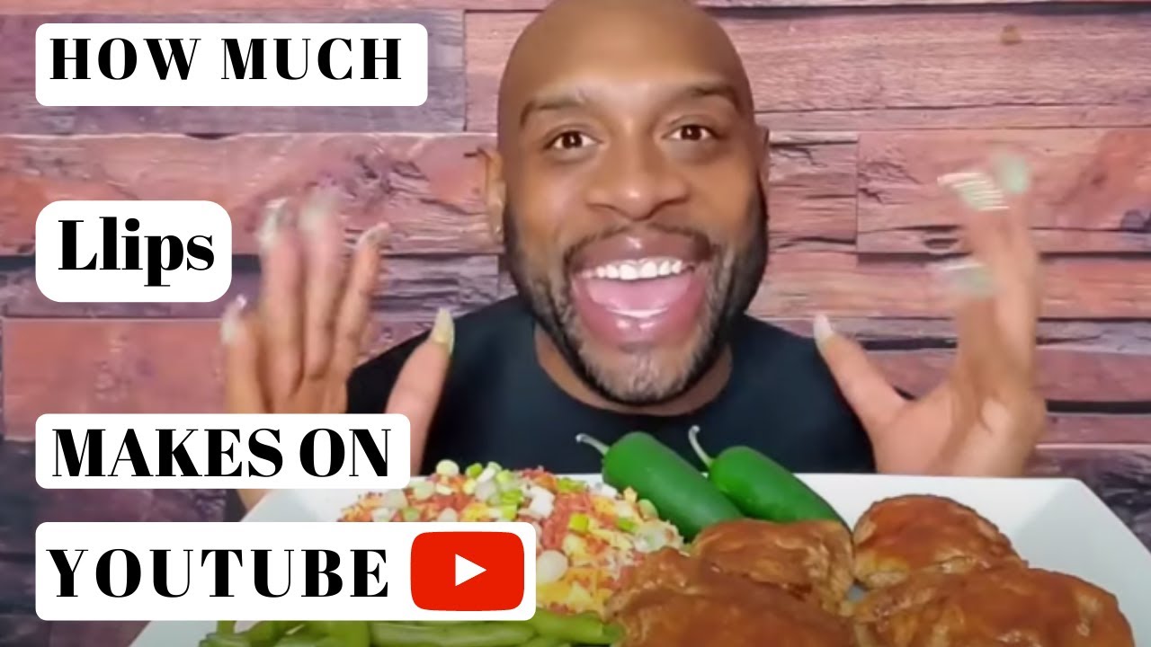 Llips How much Llips makes on Youtube - YouTube