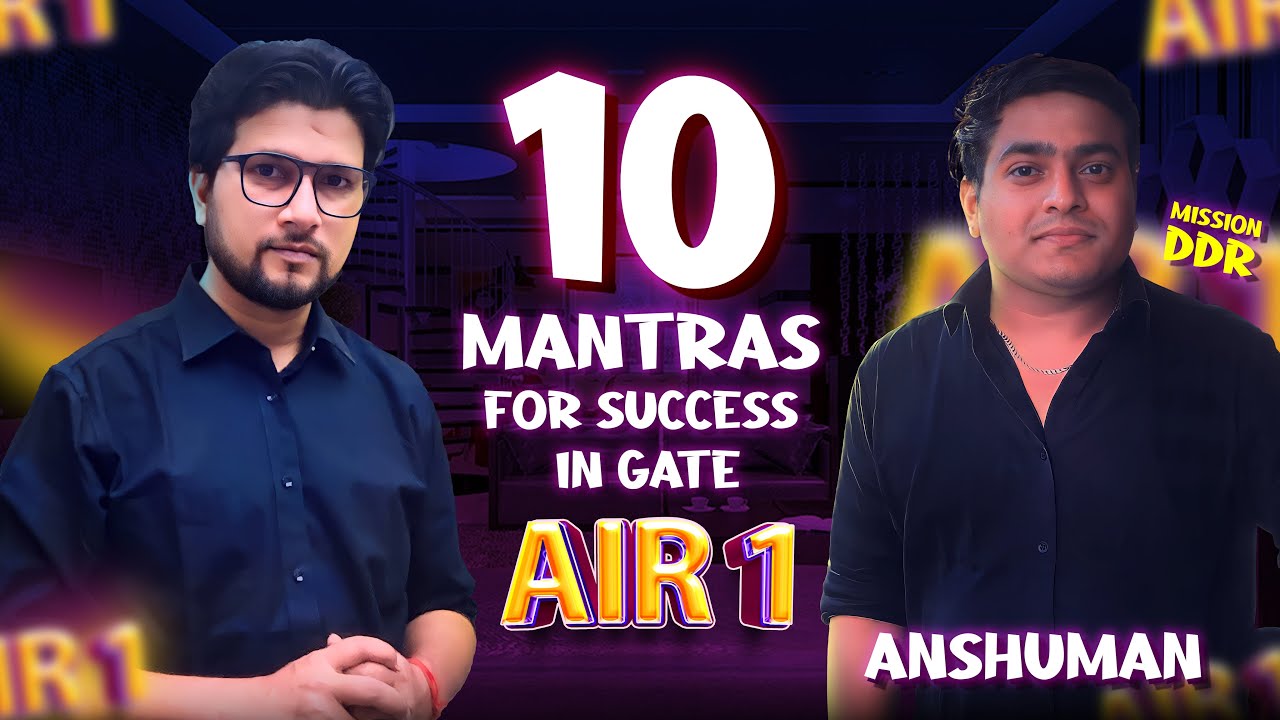 10 Mantras For Success in GATE from AIR 1 and MISSION DDR student ...