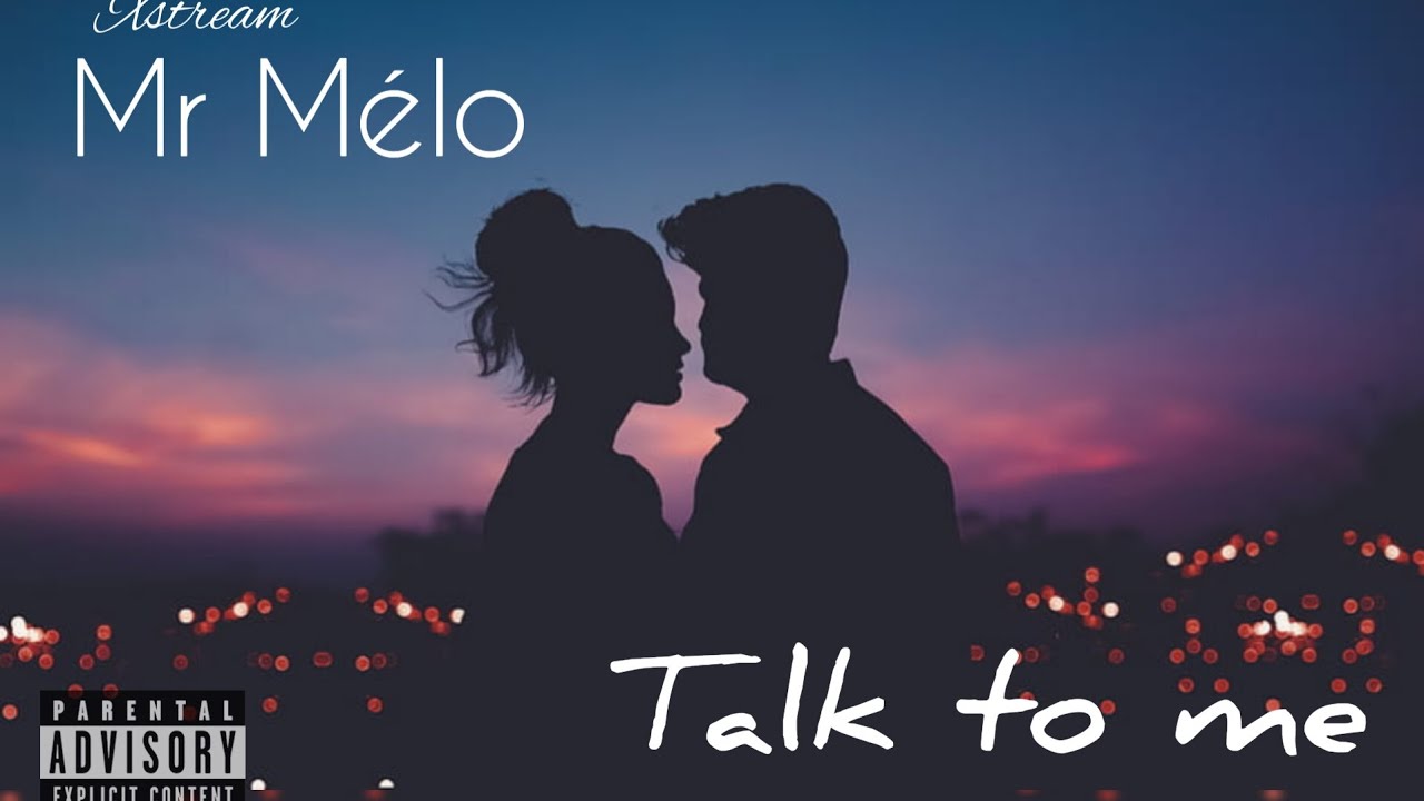 Mr_Mélo - TALK TO ME [Audio_Lyrics] - YouTube