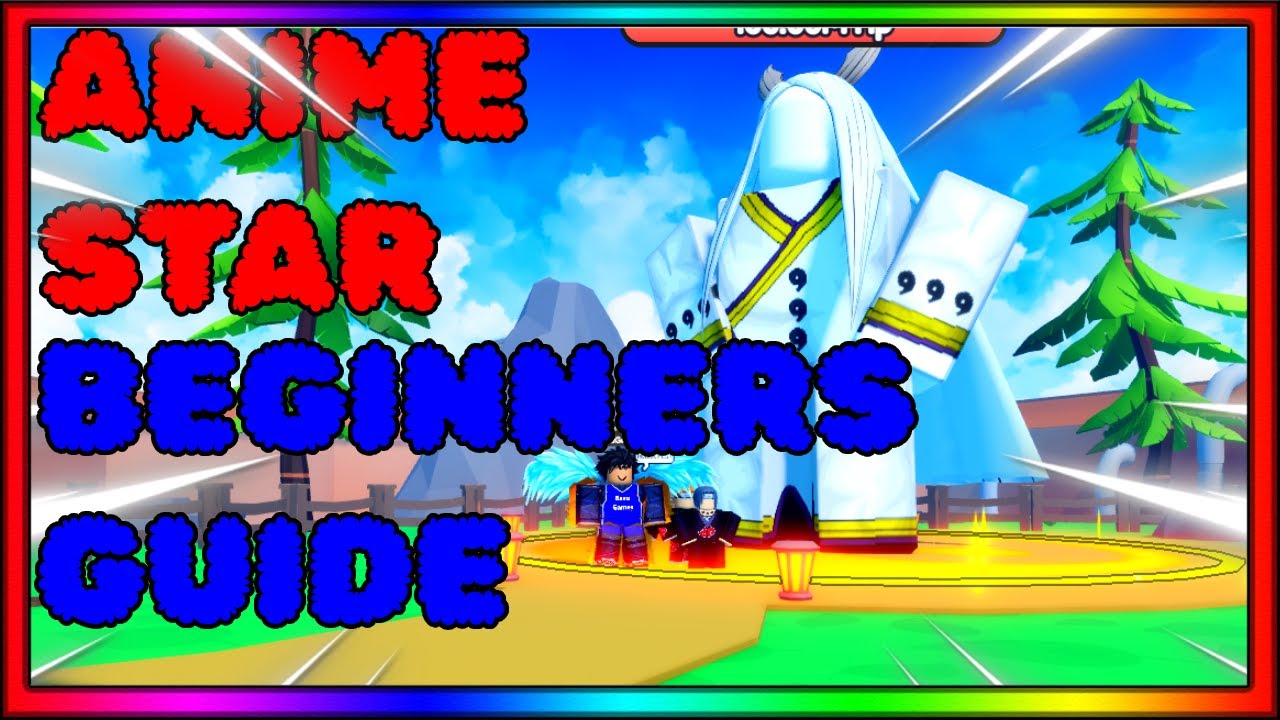 BEGINNERS GUIDE TO ANIME STAR SIMULATOR! NEW ROBLOX ANIME GAME! - YouTube