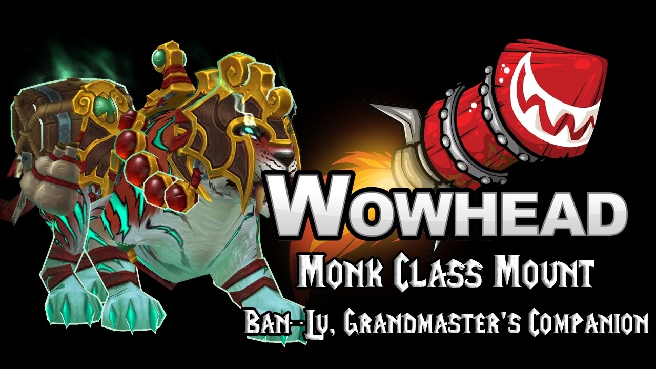 Monk Class Mount - Ban-lu, Grandmaster's Companion - YouTube