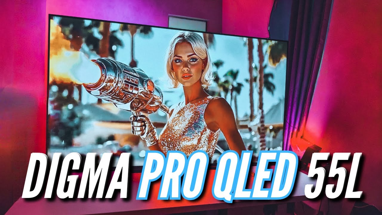 4K UHD TV. DIGMA PRO QLED 55L. 3 МЕСЯЦА. ОБЗОР и ОПЫТ ИСПОЛЬЗОВАНИЯ - YouTube