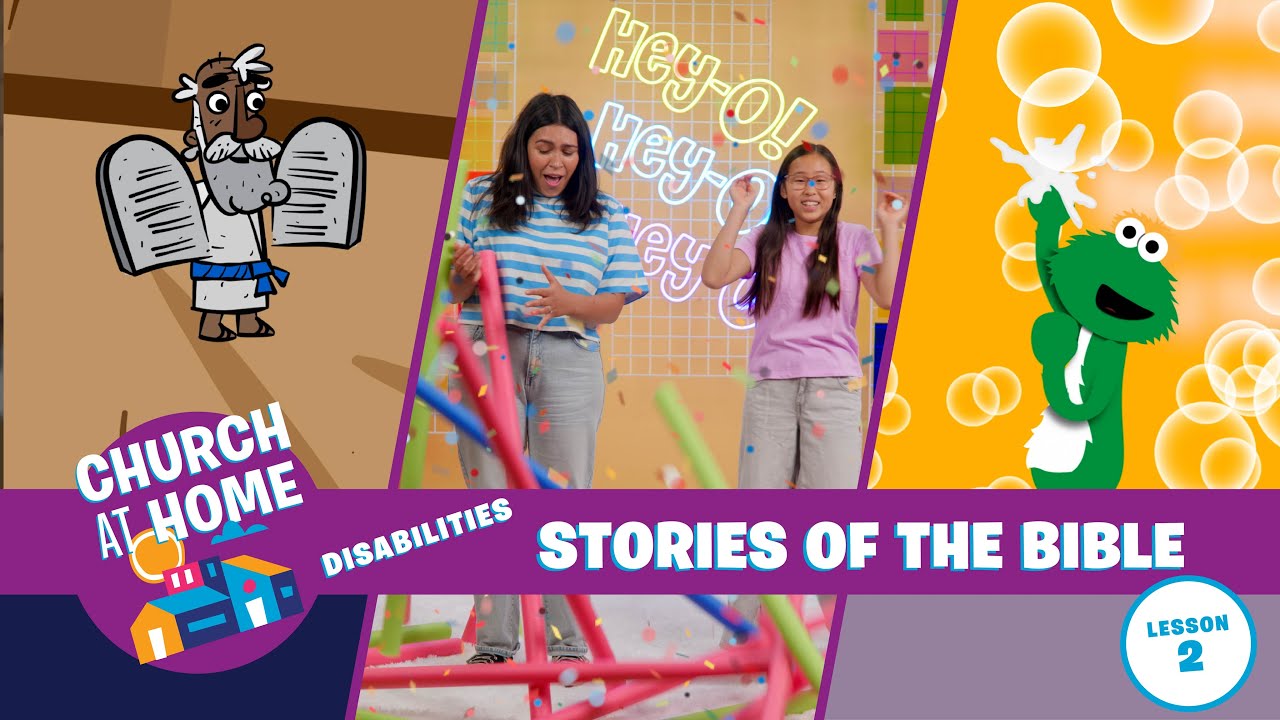 Church at Home | Disabilities | Hey-O! Stories of the Bible Lesson 2 ...