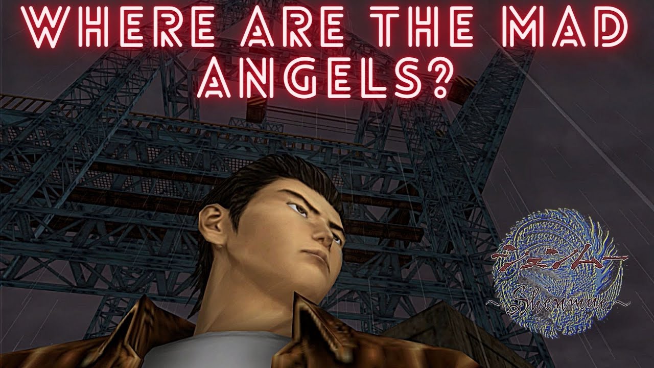 "Getting closer to the MAD ANGELS" Shenmue Gameplay with "LIVE ...