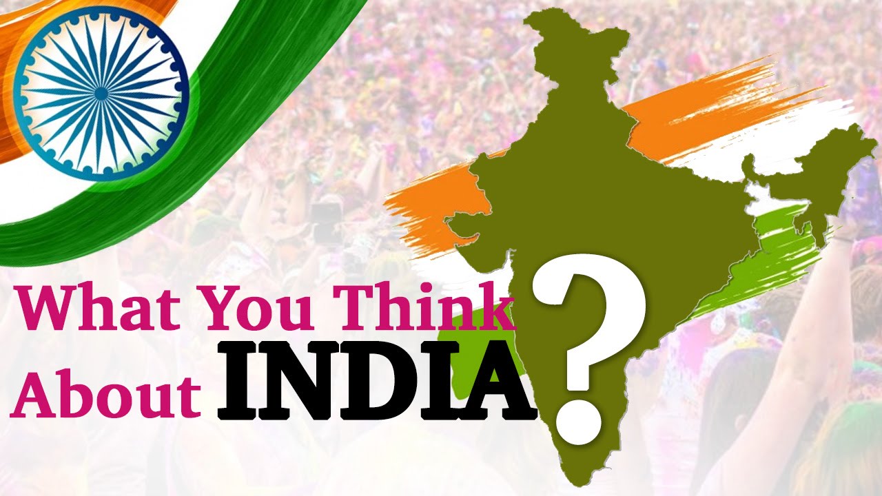 What People Think About India? - YouTube