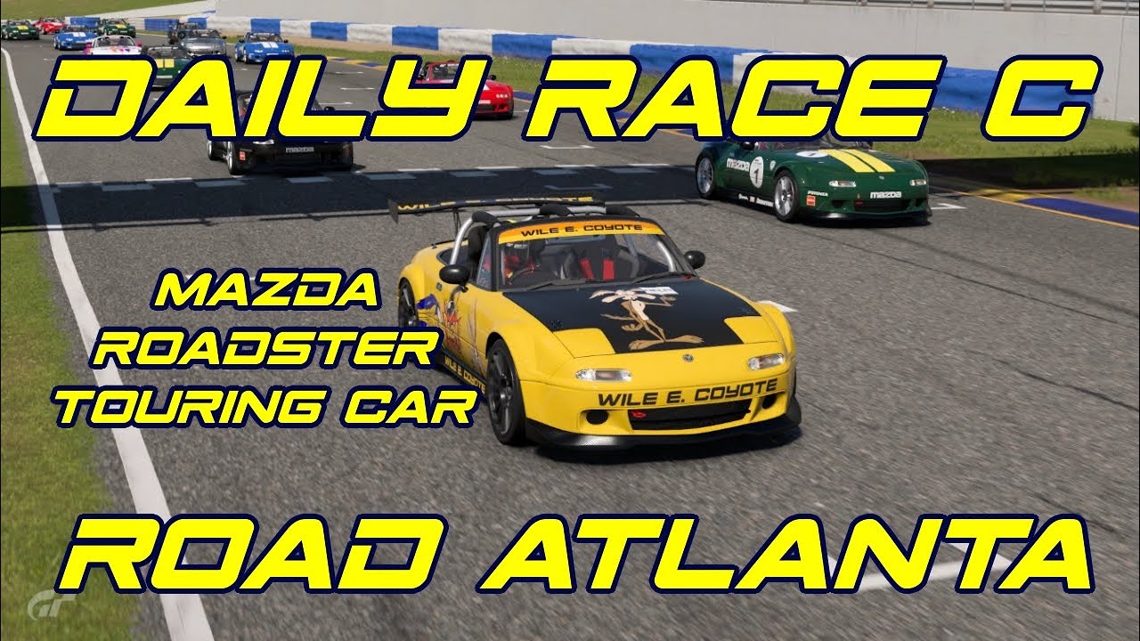 GT7 DAILY RACE C ROAD ATLANTA MAZDA ROADSTER TOURING CAR - YouTube