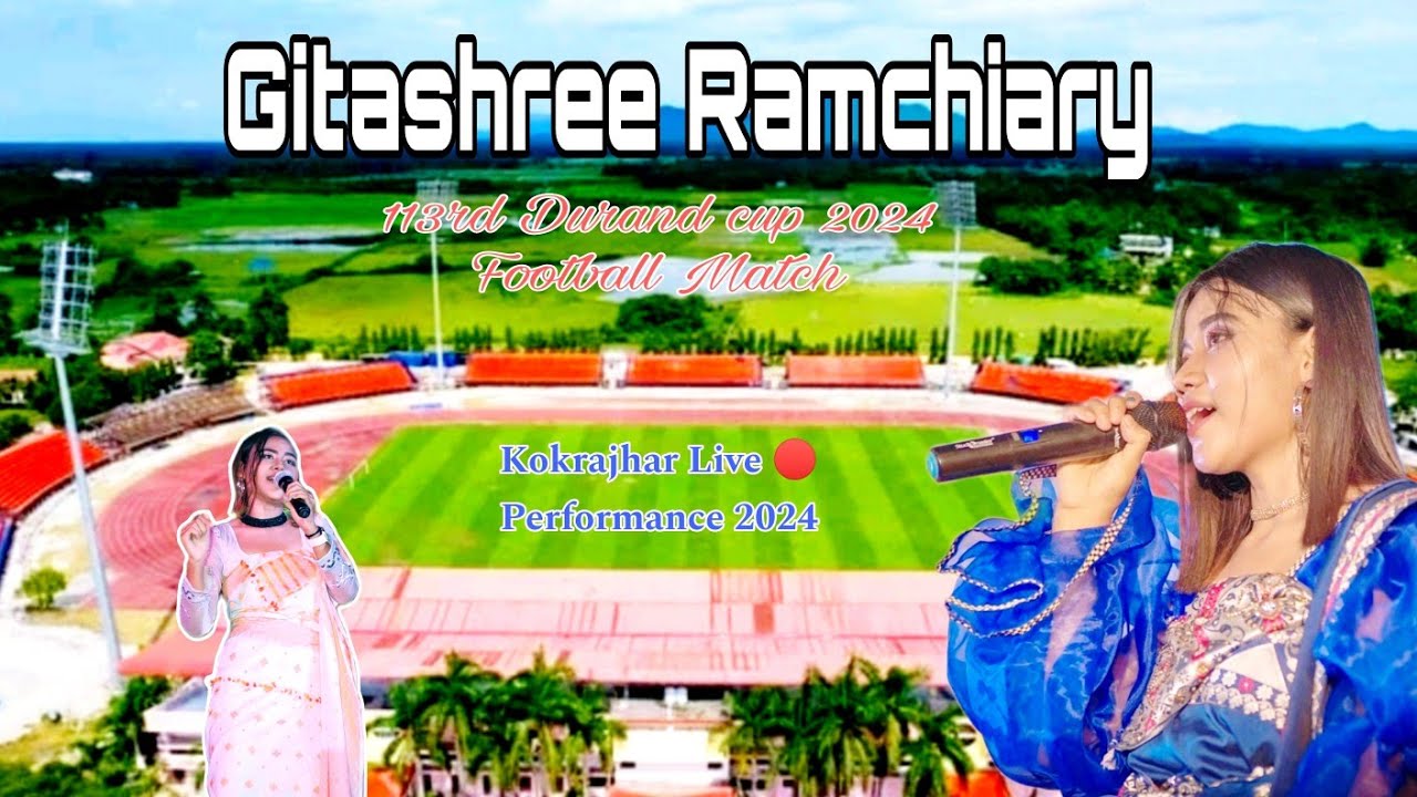 Gitashree Ramchiary || Amazing 😍 Kokrajhar Live🔴 Performance || Durand Cup 2024 ||PNV - YouTube
