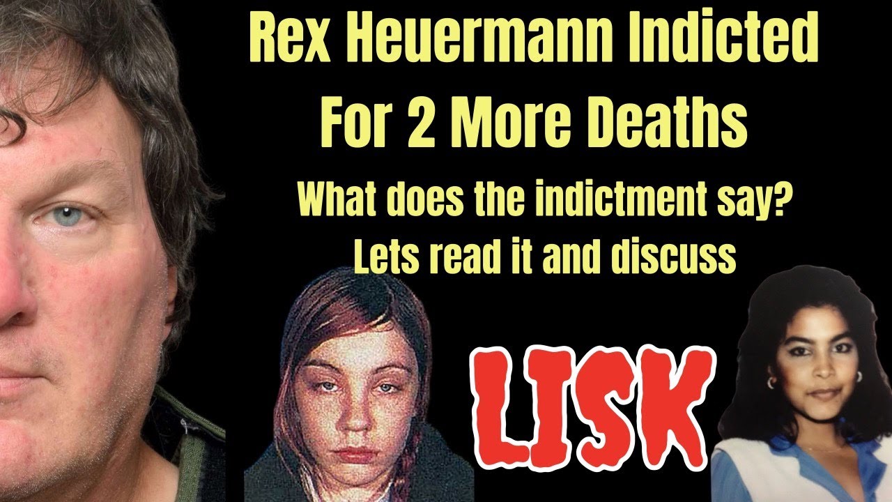 LISK Suspect Rex Heuermann Indicted Again! - Let’s Look at What he is ...