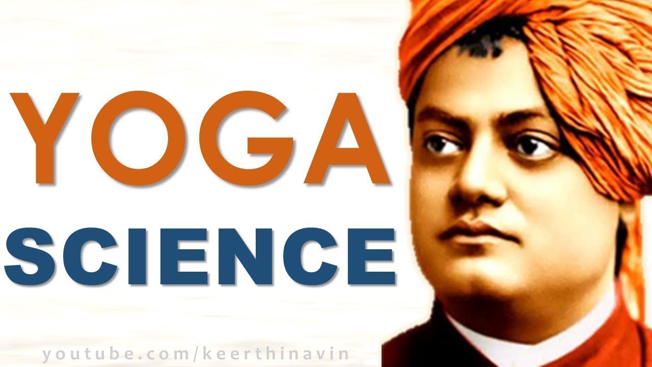Swami Vivekananda On Science and Essence Of Yoga - YouTube