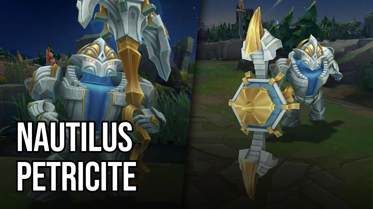 Petricite Nautilus Skin | League of Legends - YouTube