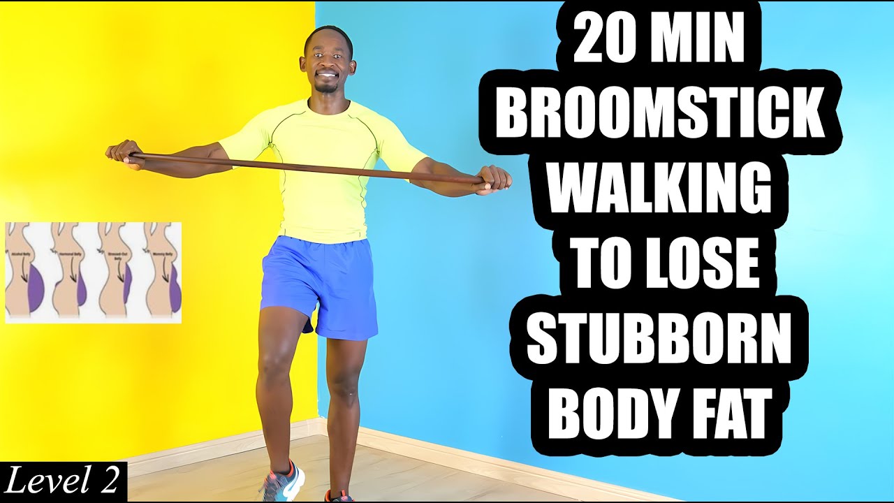 LOSE STUBBORN BODY FAT in Just 20 Minutes with Broomstick Walking ...
