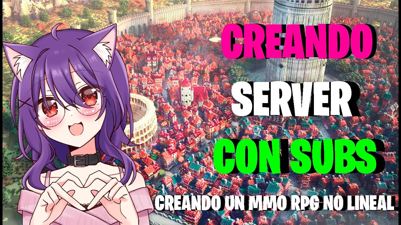🔴CREAMOS UN SERVIDOR CON SUBS🥰//🌸VTUBER🌸//SERVER MULTIPLATAFORMA (JAVA Y BEDROCK)🐰 - YouTube