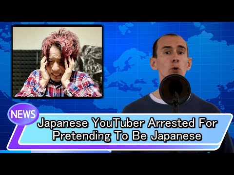 Japanese YouTuber Gets Arrested For Pretending To be Japanese - YouTube