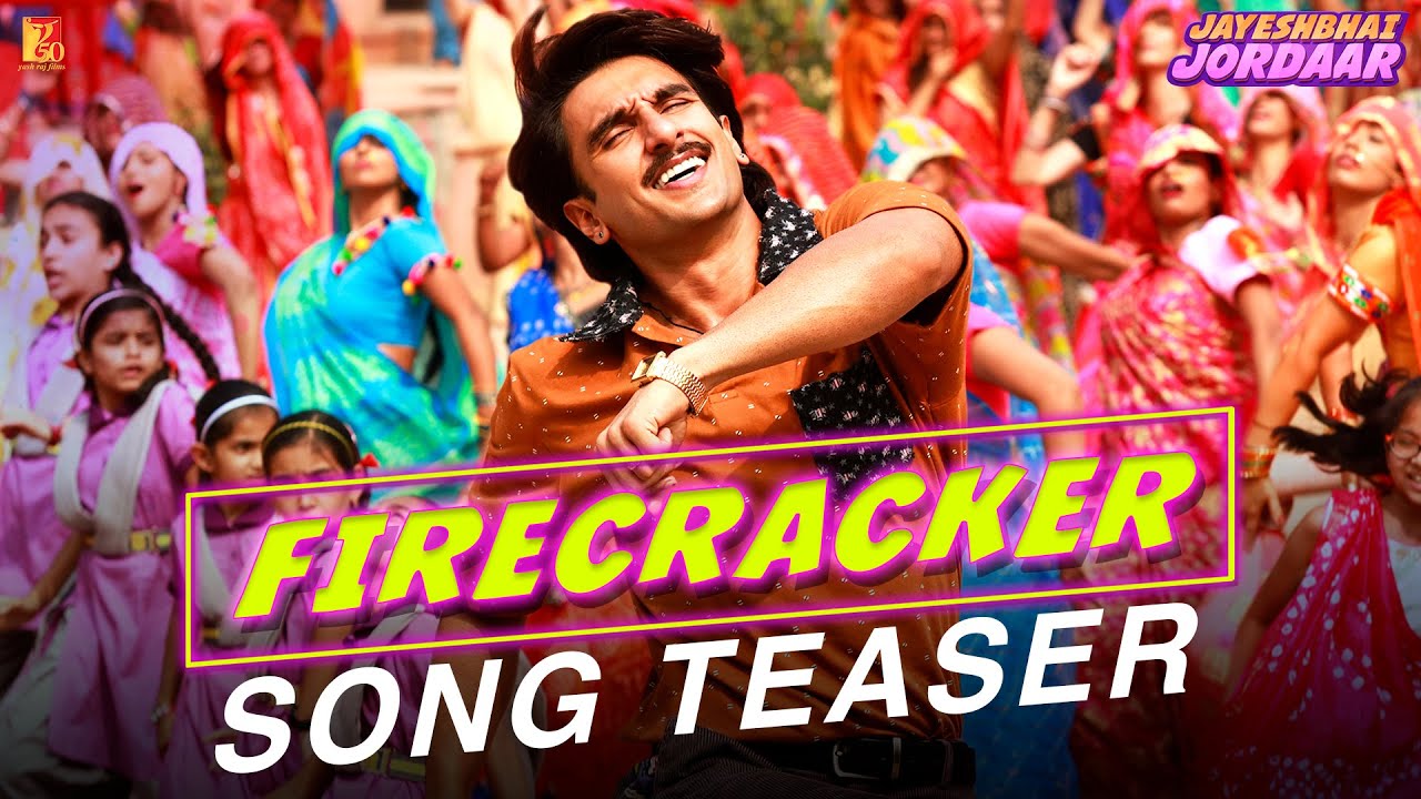 Firecracker Song Teaser | Jayeshbhai Jordaar | Ranveer Singh | Vishal ...