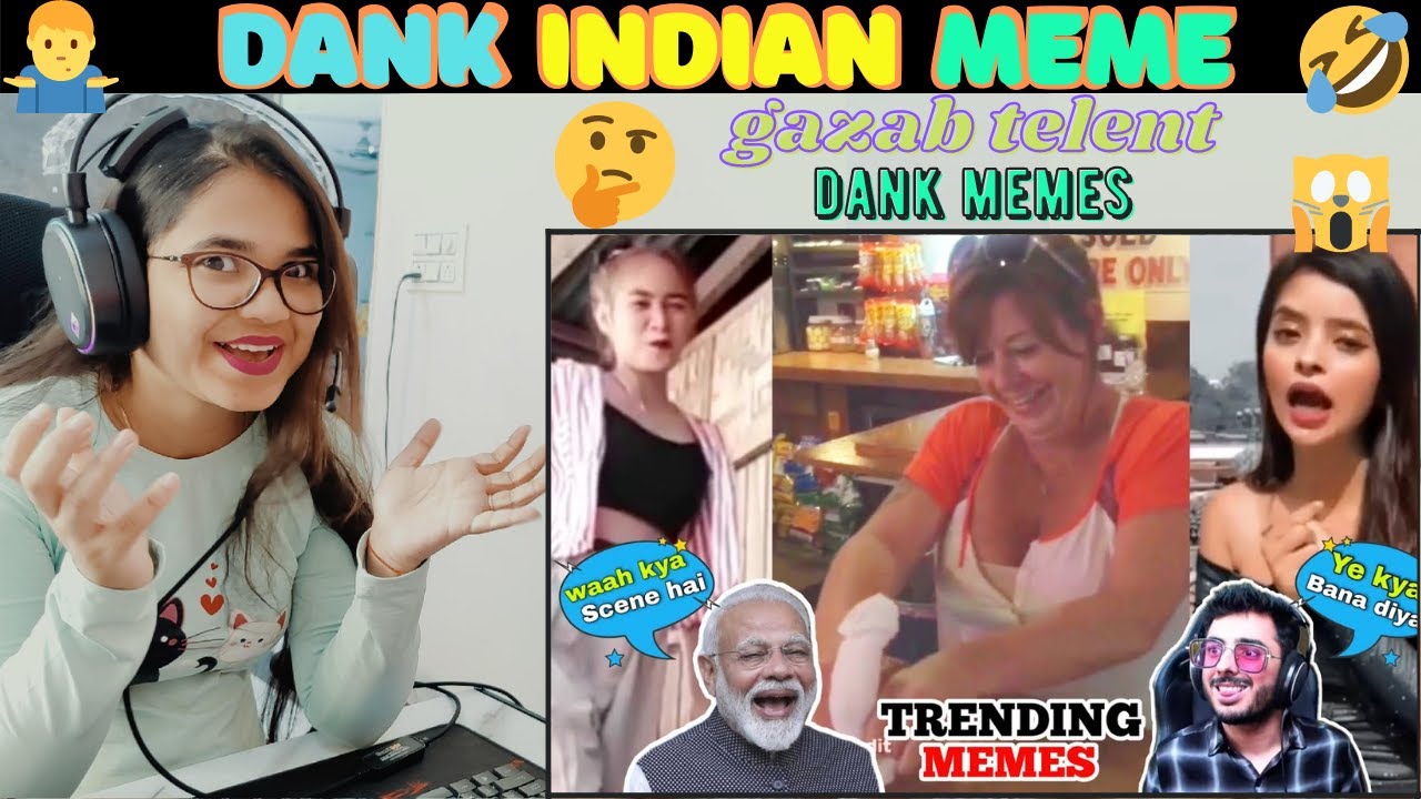 Memes | Dank Indian memes | Reaction | Preeti's Vlog | Memes Reaction ...