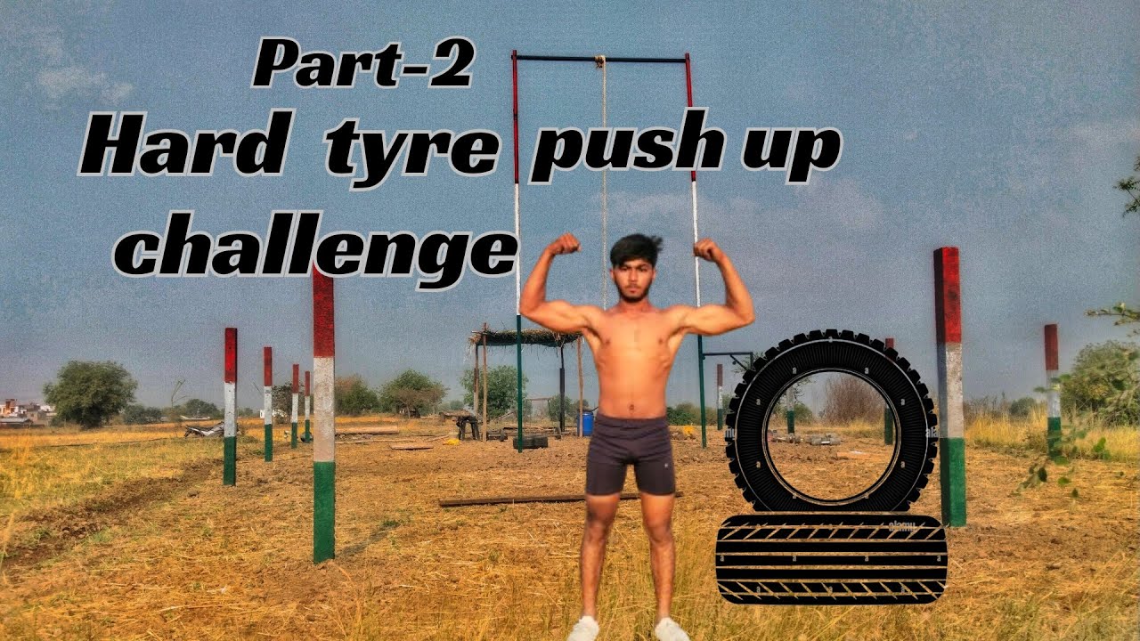 आज मेने [Hard tyre push up] कितनी लगाई 👉 part-2 Hard tyre push up ...