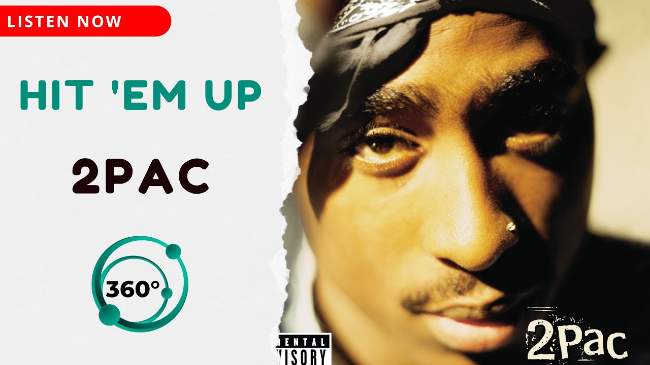 2Pac - Hit 'Em Up 🎧 (360° Reality Audio) - YouTube