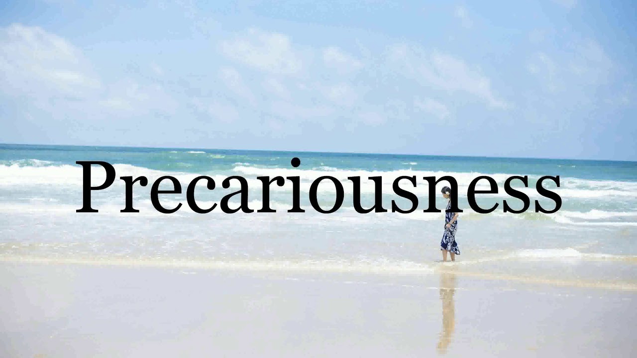 How To Pronounce Precariousness🌈🌈🌈🌈🌈🌈Pronunciation Of Precariousness ...