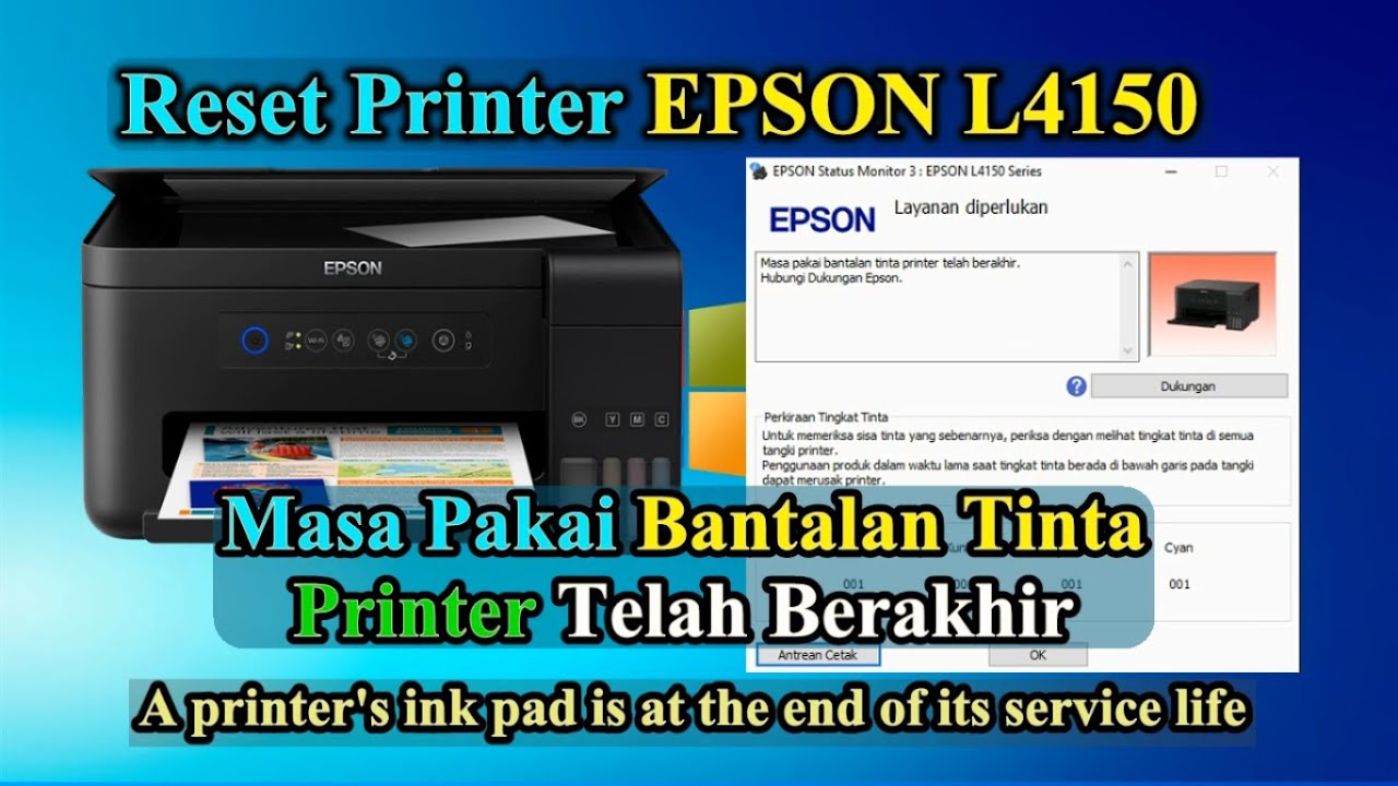 Cara Reset Epson L4150 ( Masa Pakai Bantalan Tinta Printer Telah ...