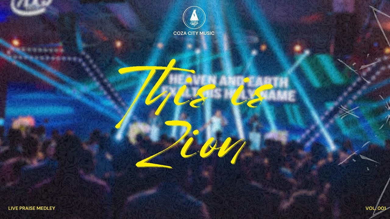 This is Zion LIVE Praise Medley #COZA #liveincoza - YouTube