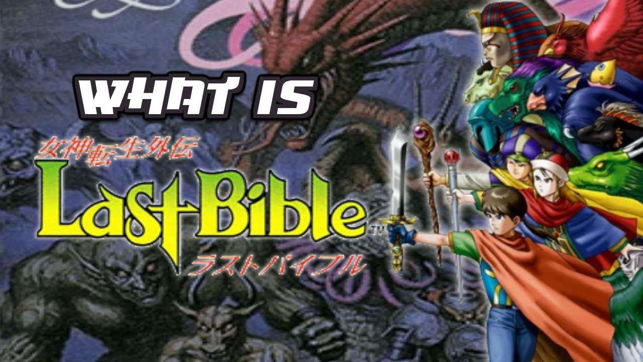 What is Megami Tensei Gaiden: Last Bible? FT Larrue - YouTube