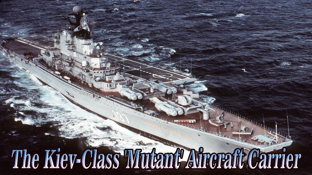 The Kiev-class 'Mutant' aircraft carrier belongs to Russia which was ...