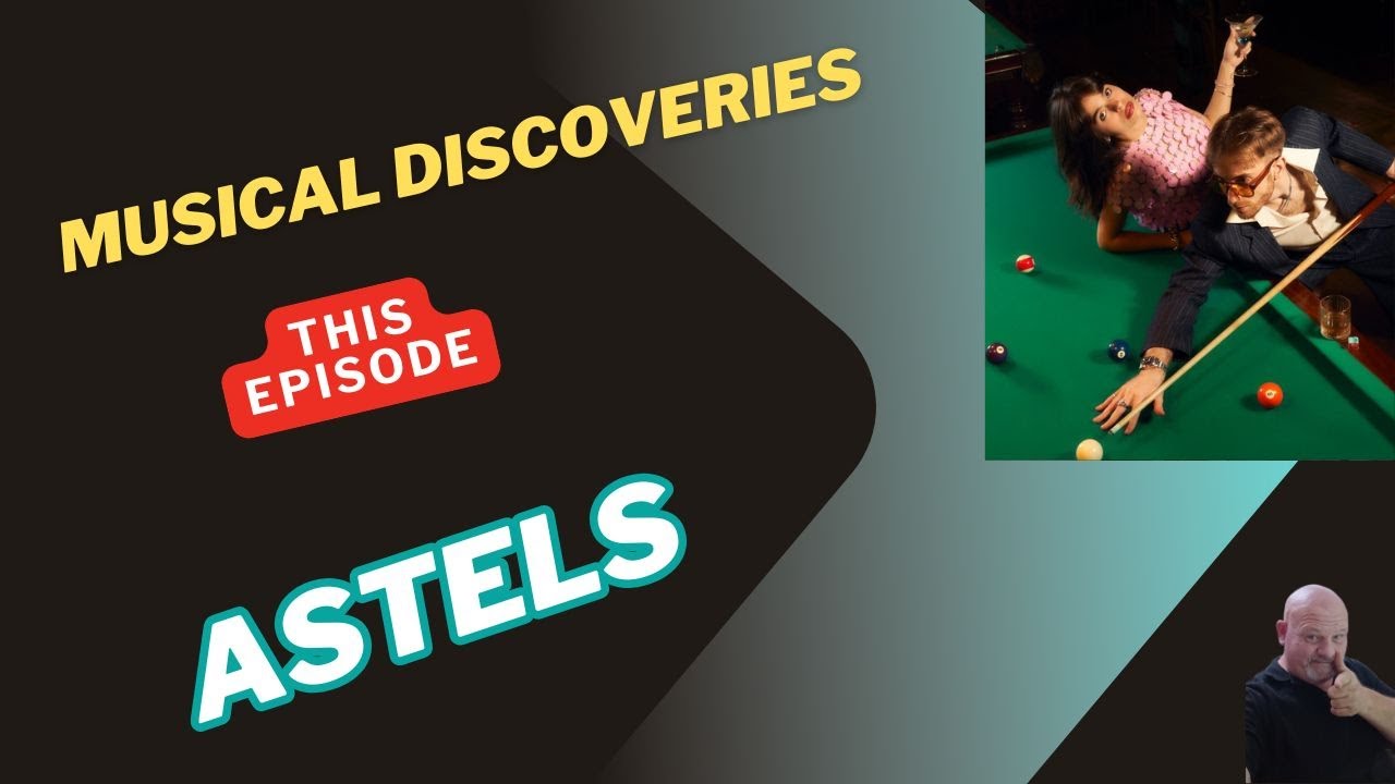 Musical Discoveries Episode 19 - Astels - YouTube