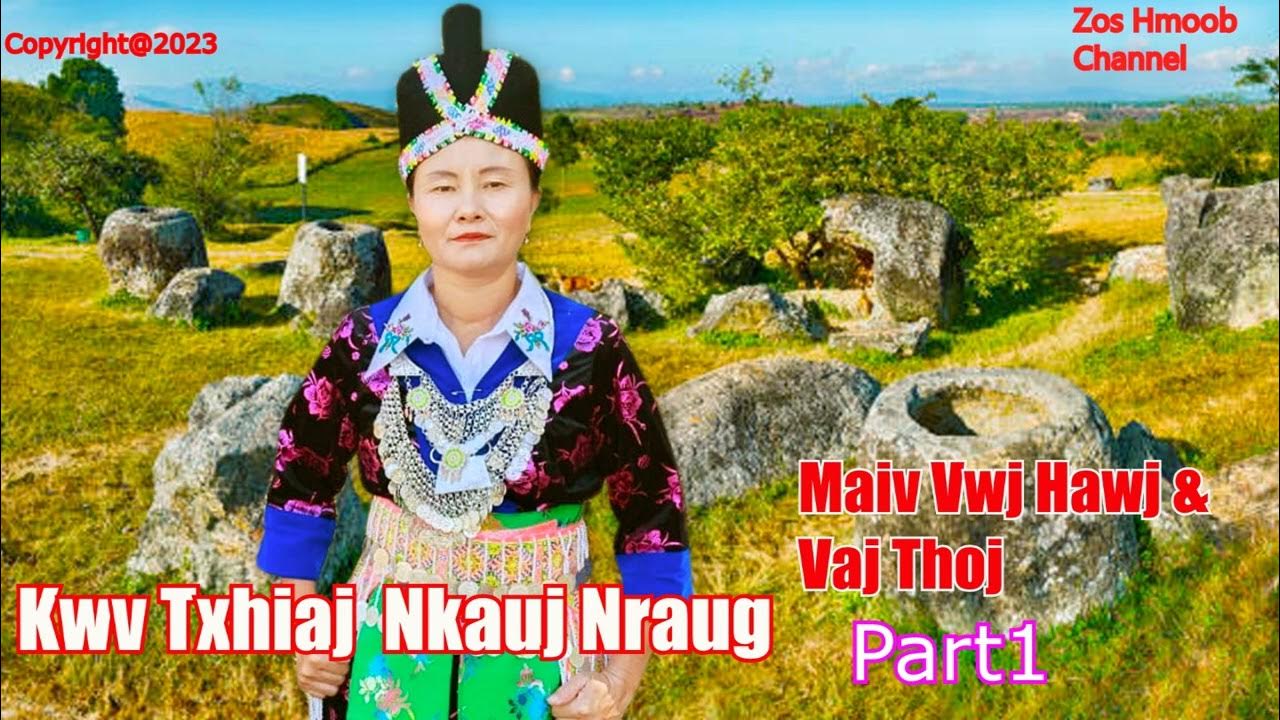 Maiv Vwj & Vaj Thoj Kwv Txhiaj Nkauj Nraug Tawm Tshiab 2023 - YouTube