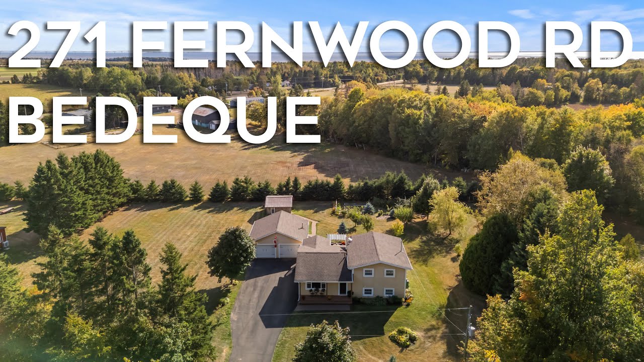 271 Fernwood Road, Bedeque, Prince Edward Island - YouTube