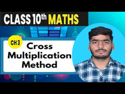 Class 10th|Linear Equation in Two variable|Cross multiplication Method|Maths|By-Aditya sir - YouTube