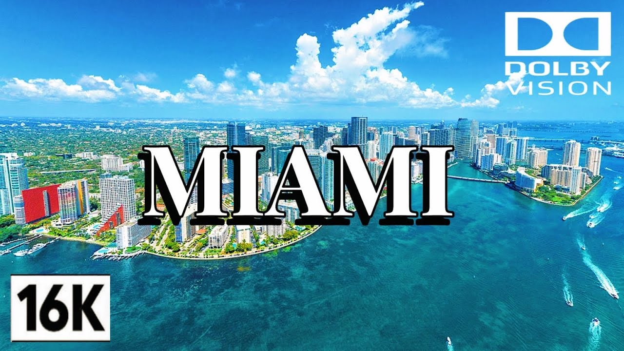 MIAMI in 16K ULTRA HD – Stunning Aerial & City Walk (20 mins Relaxing ...