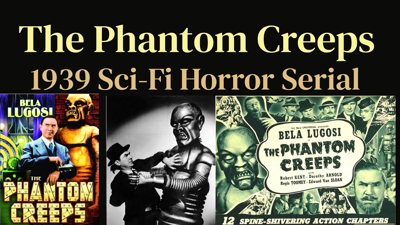 The Phantom Creeps (1939 Science Fiction Horror Serial) - YouTube