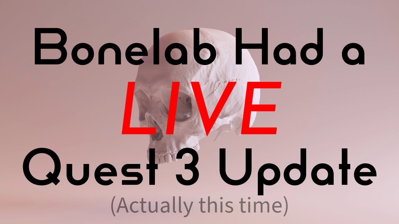 Bonelab had a quest 3 update (ACTUALLY) - YouTube