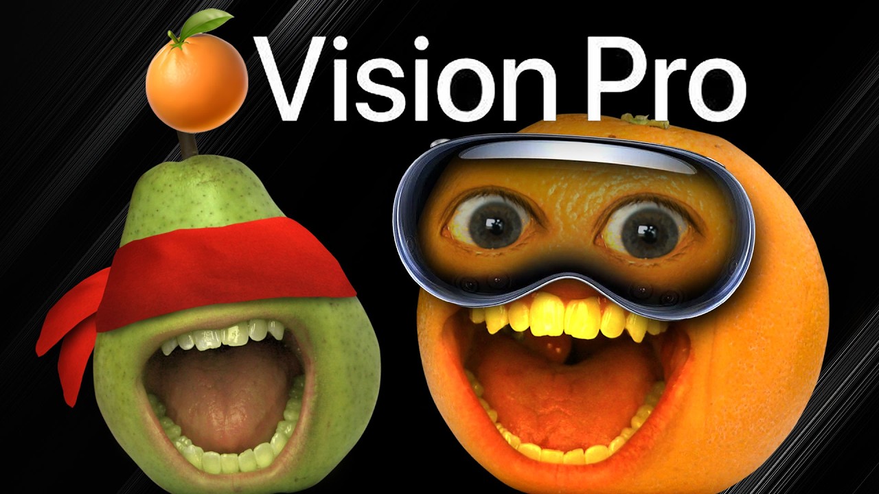 Introducing the Orange Vision Pro | Annoying Orange - YouTube