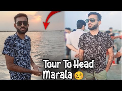Head Marala Pohach😱 Gye Bht Mza Aya Tour to Head Marala Sialkot. - YouTube