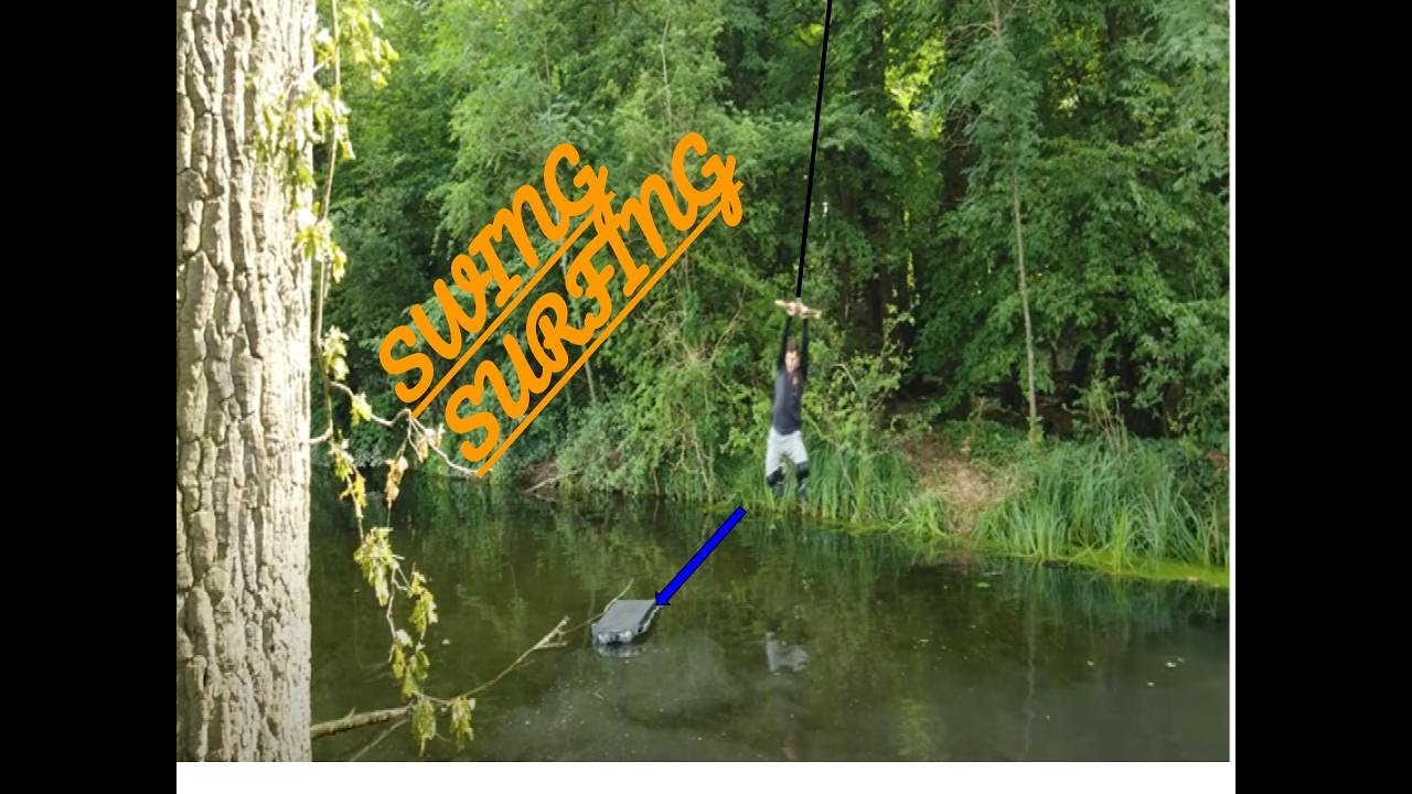 Homemade Surf Board + Rope Swing = Swing Surfing - YouTube