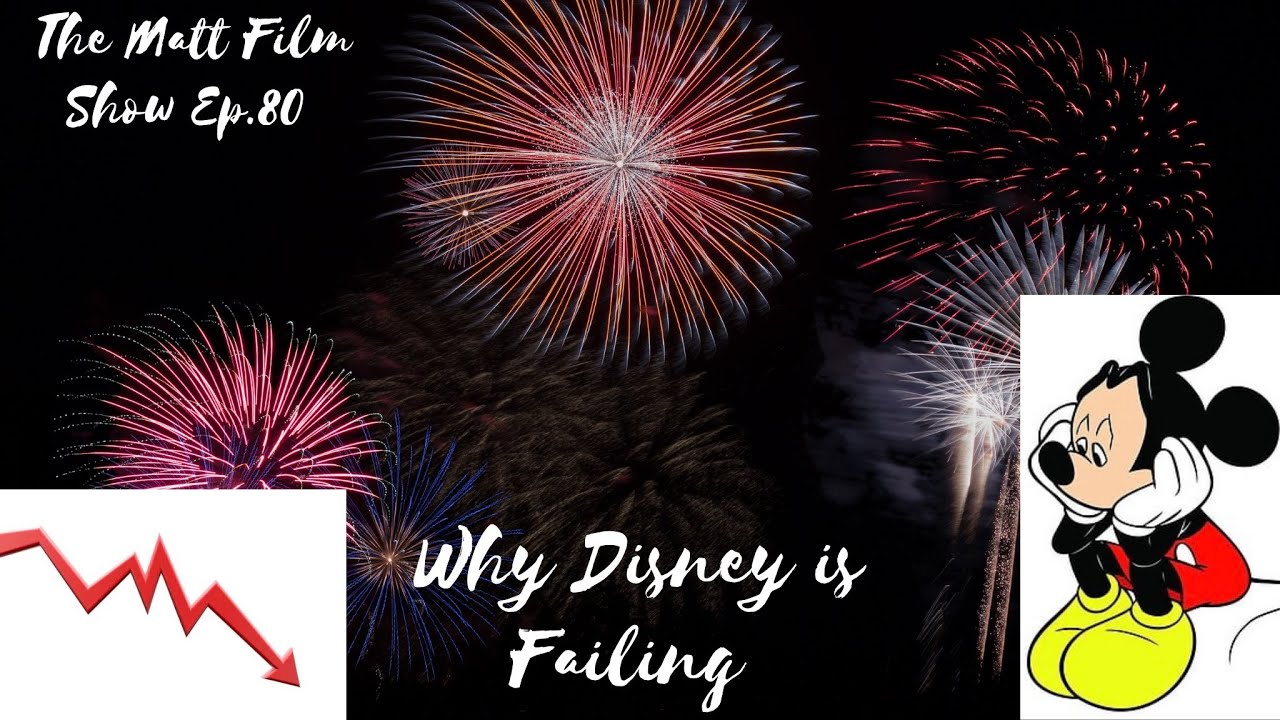 What’s happening to Disney?! Why Disney is Failing Part I |The Matt ...