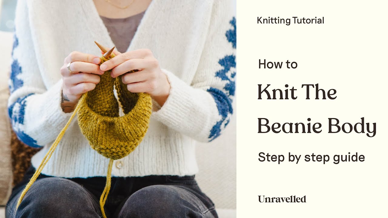 Knitting Tutorial - Knitting The Beanie Body (Essential Beanies) - YouTube