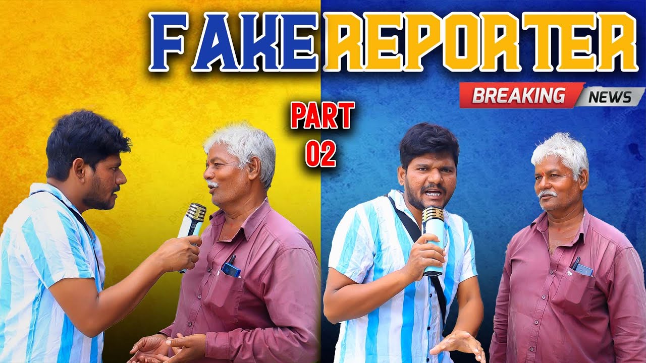 Fake Reporter Part 02 Prank Video - YouTube